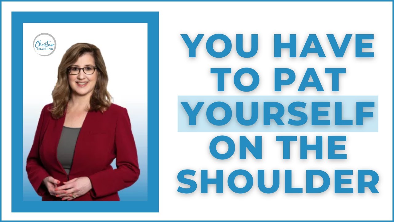 You Have To Pat Yourself On The Shoulder - YouTube