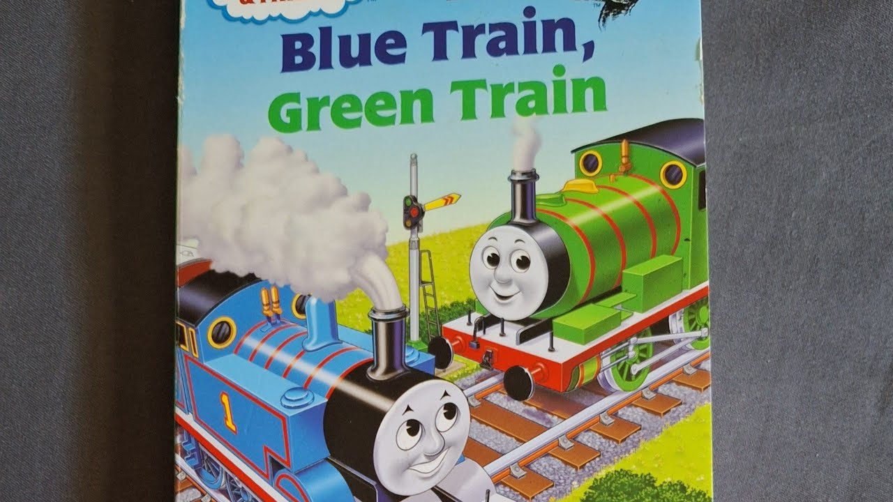 Thomas & Friends: Blue Train, Green Train! - YouTube