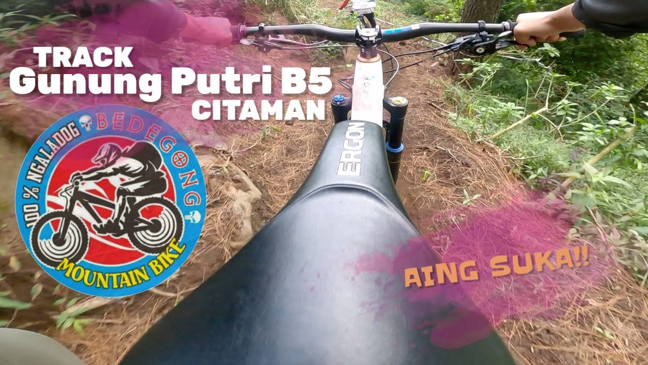 Track Gunung Putri B5 Citaman Majalengka 2021 // Bedegong Mountain Bike ...