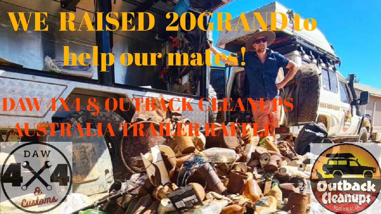 Daw 4x4 & Outback Cleanups Australia Trailer raffle winner Revealed ...
