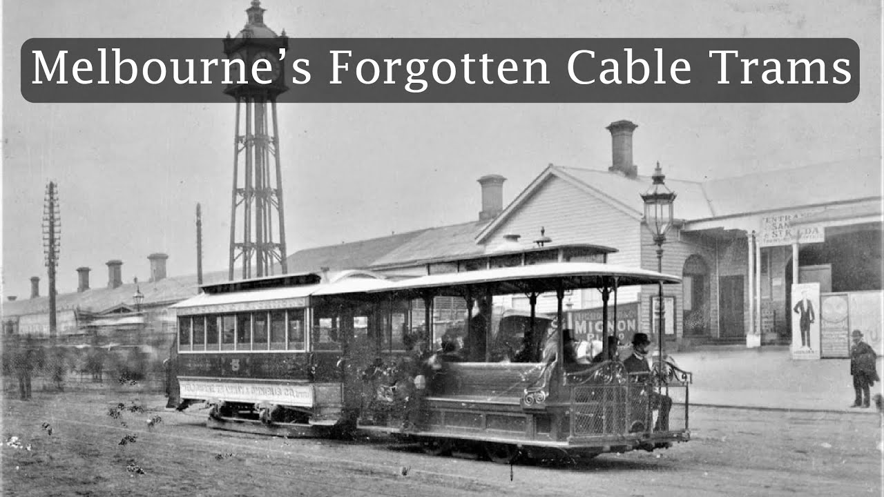 Melbourne's Forgotten Cable Trams - YouTube