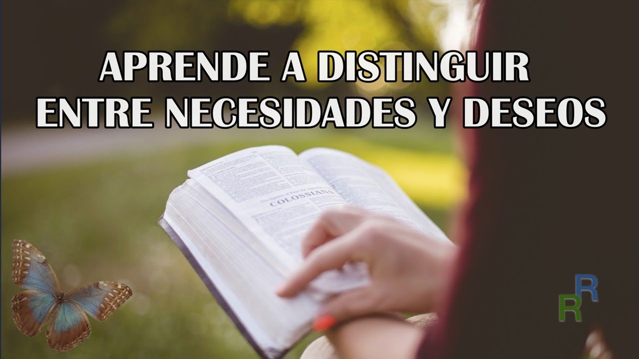 Aprende a distinguir entre necesidades y deseos - YouTube
