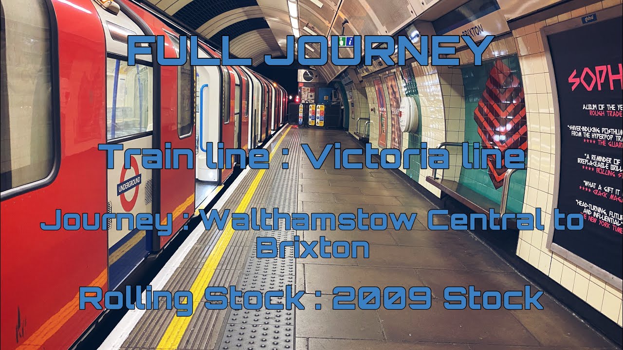 Victoria line from Walthamstow Central to Brixton | Full Journey - YouTube