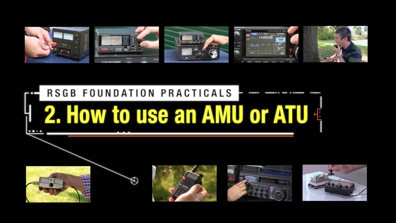 Foundation Practicals 2 - How to use an AMU or ATU - the RSGB guide for ...
