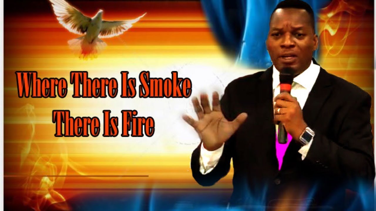 Where There Is Smoke, There is Fire. - YouTube