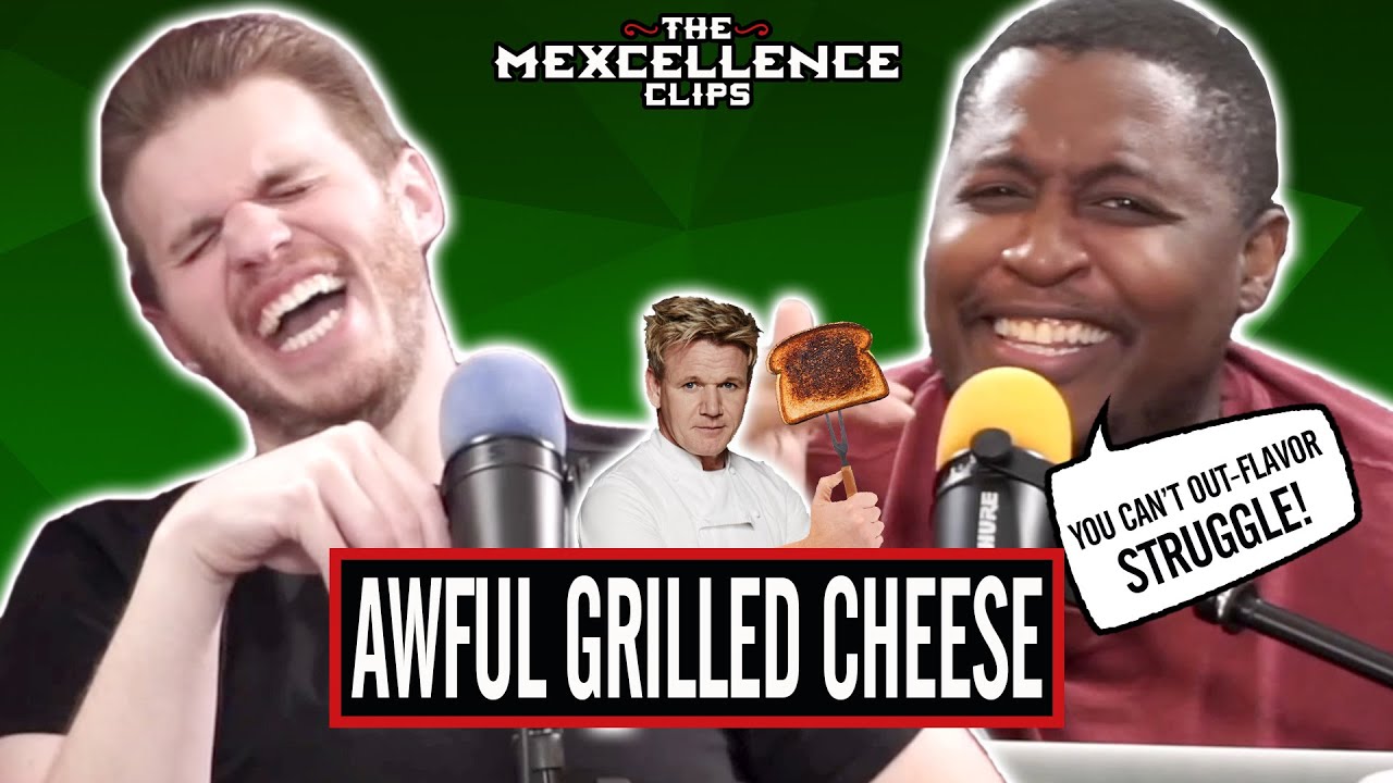 GORDON RAMSAY'S AWFUL GRILLED CHEESE - THE MEXCELLENCE CLIPS - YouTube