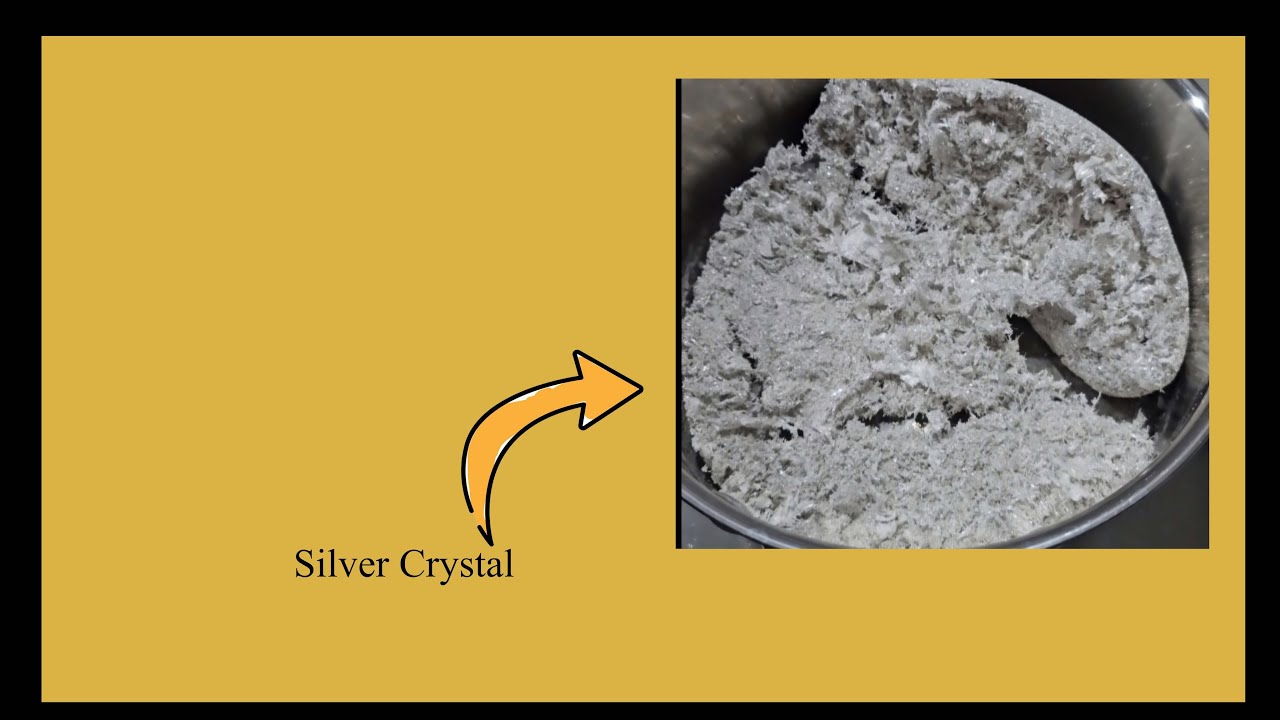 How to Make Pure Silver Crystals | Step-by-Step Process (99.99% Purity ...