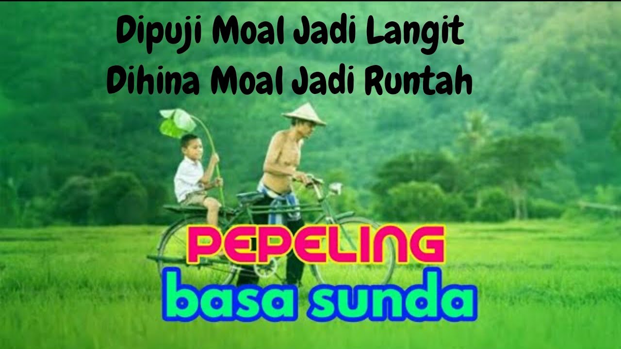 Pepeling sunda Kolot baheula papatah Sunda Dipuji Moal Jadi Langit ...