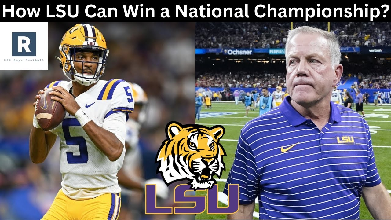 How LSU Football Can Win a National Championship in 2023? - YouTube