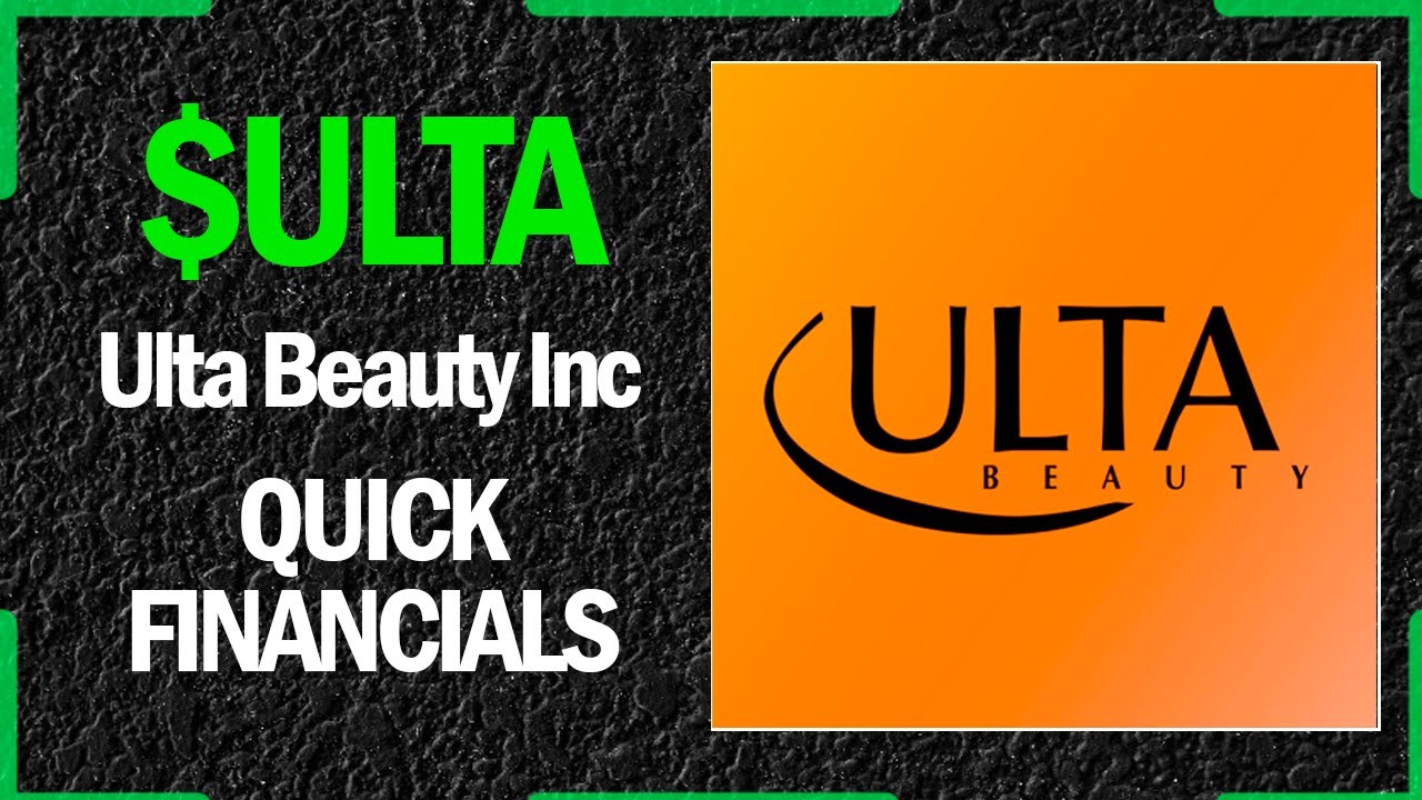 $ULTA Stock - Ulta Beauty Inc | Quick Financials | LAST 12 YEARS - YouTube