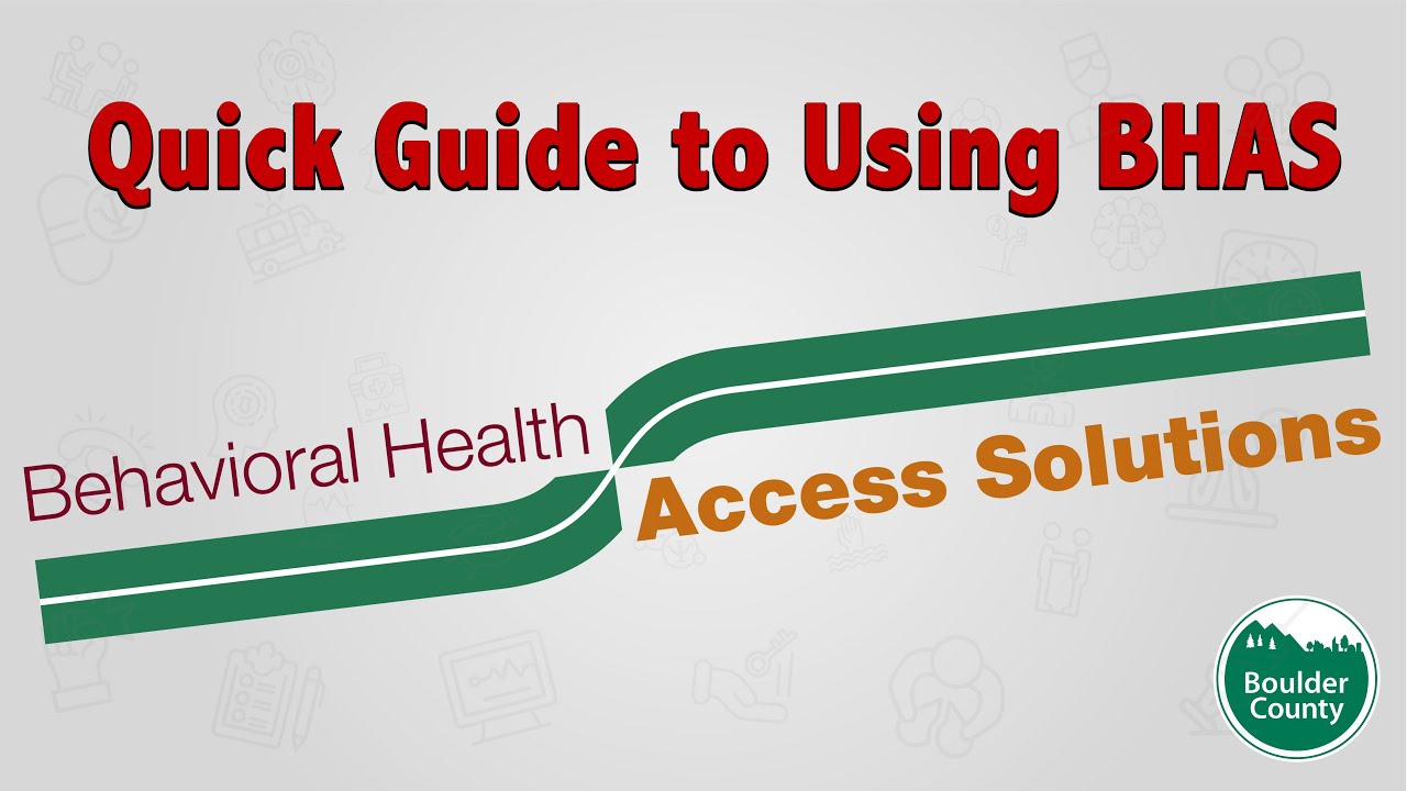 Quick Guide to using Behavioral Health Access Solution (BHAS) - YouTube