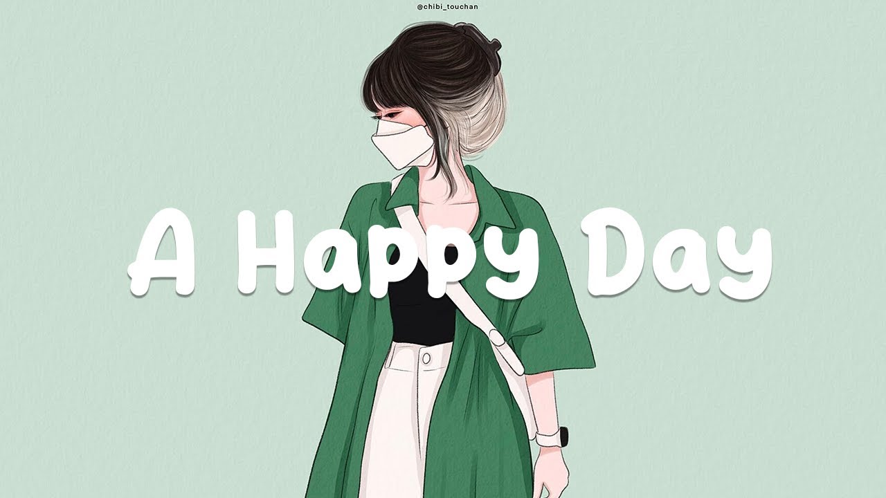 [Playlist] such a happy day ☀️ songs for singing along and enjoying the ...
