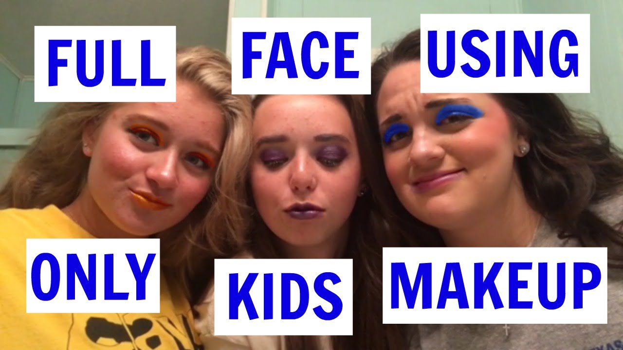 FULL FACE USING KIDS MAKEUP ONLY - YouTube