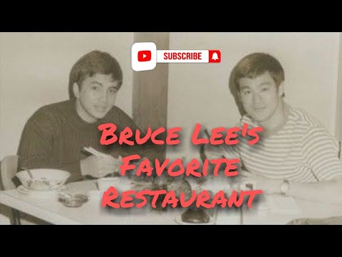 Bruce Lee's Favorite Restaurant And Dish - YouTube