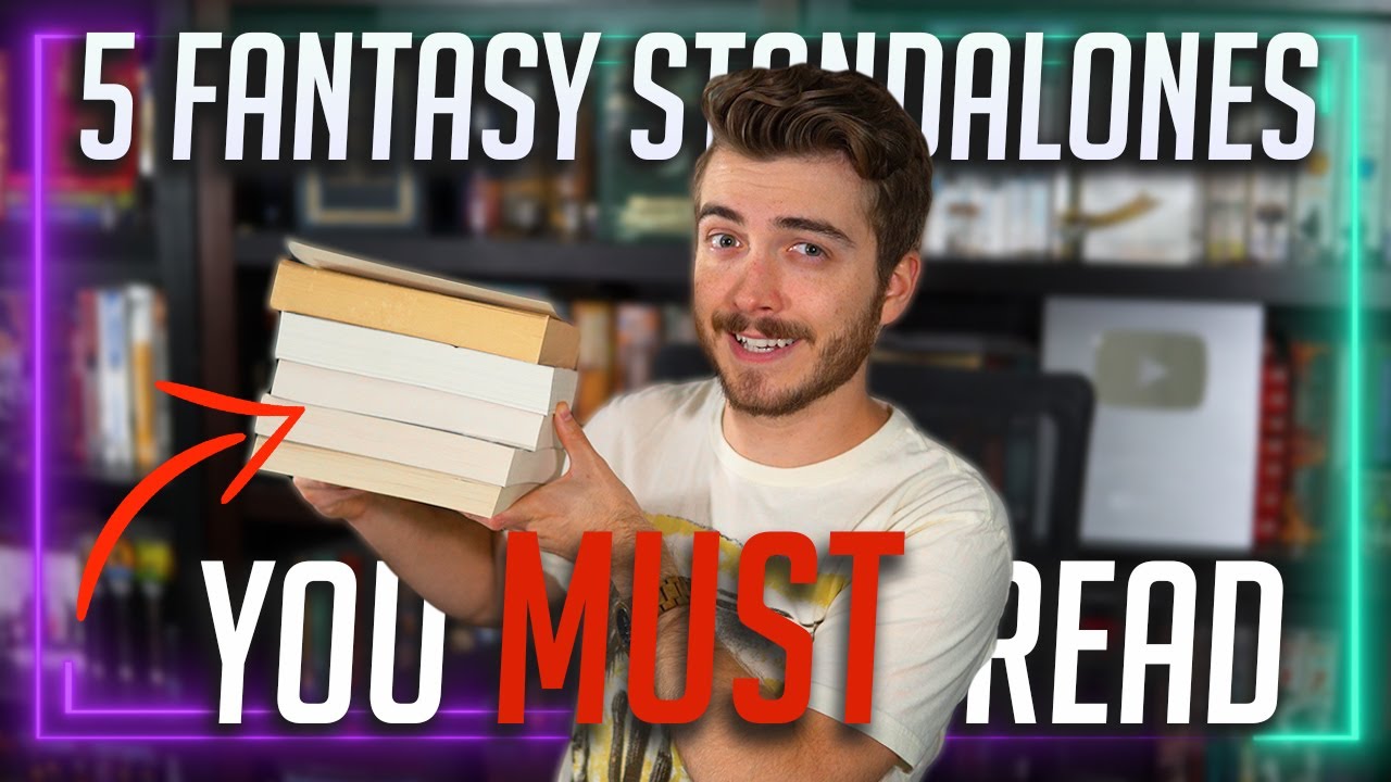 5 Fantasy Standalone Books You NEED to Read - YouTube