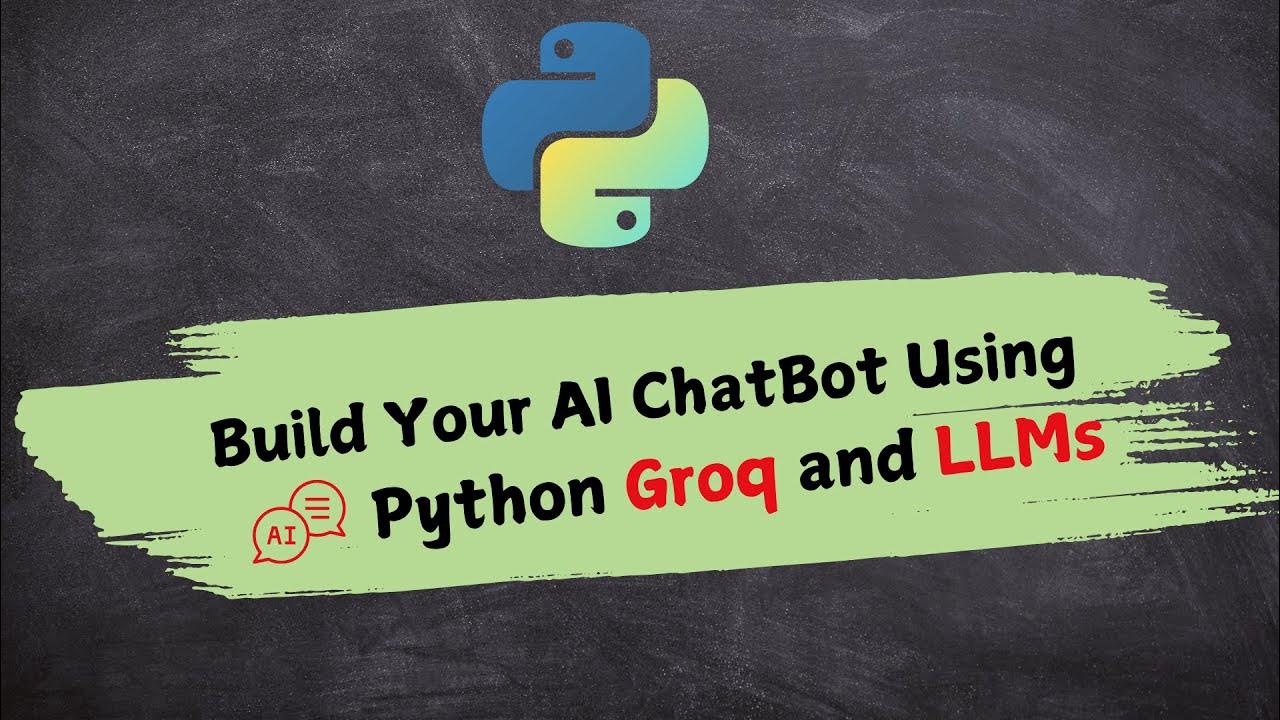 How to Build an Interactive Chatbot App with Groq's LLMs Using Streamlit | Step-by-Step Tutorial ...