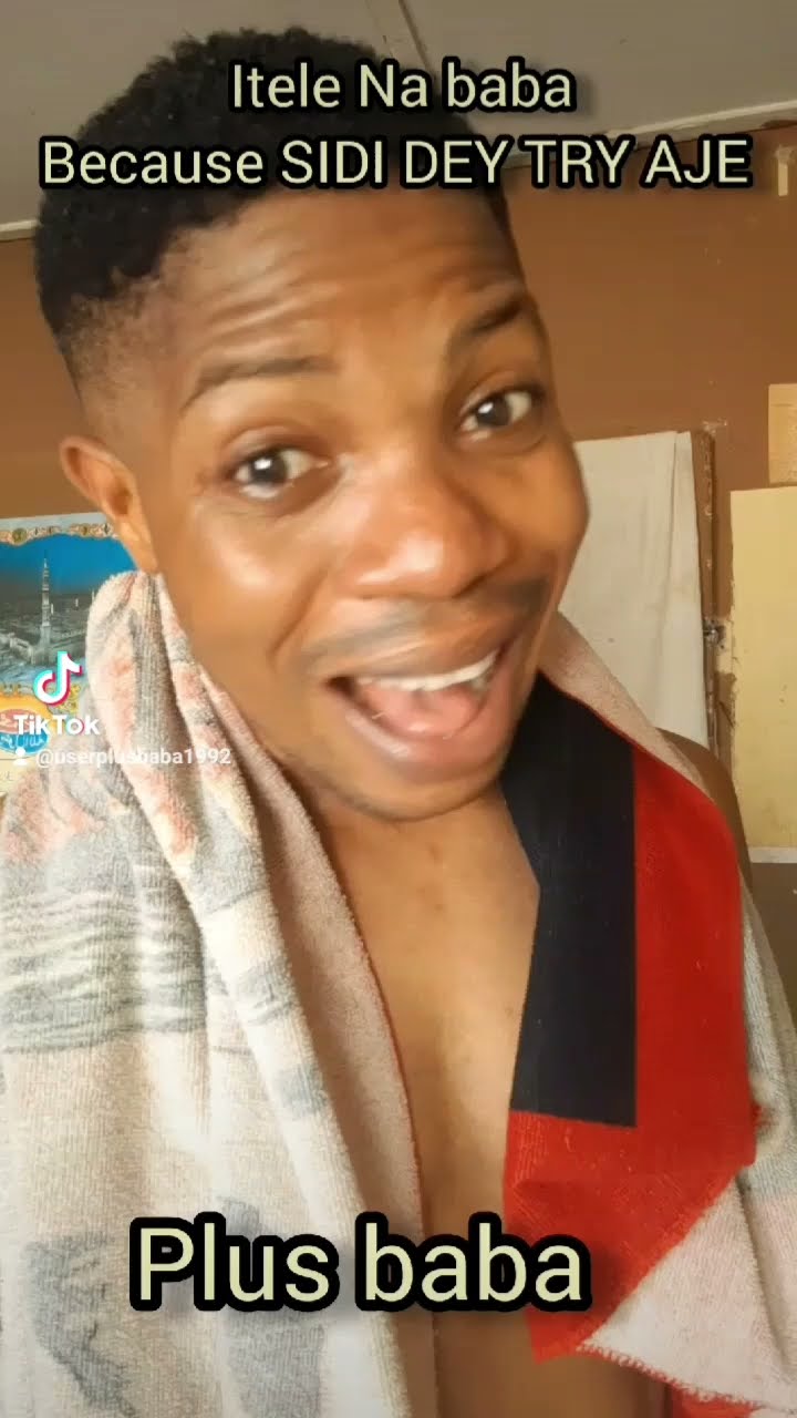 itele na baba but Sidi dey try Aje - YouTube