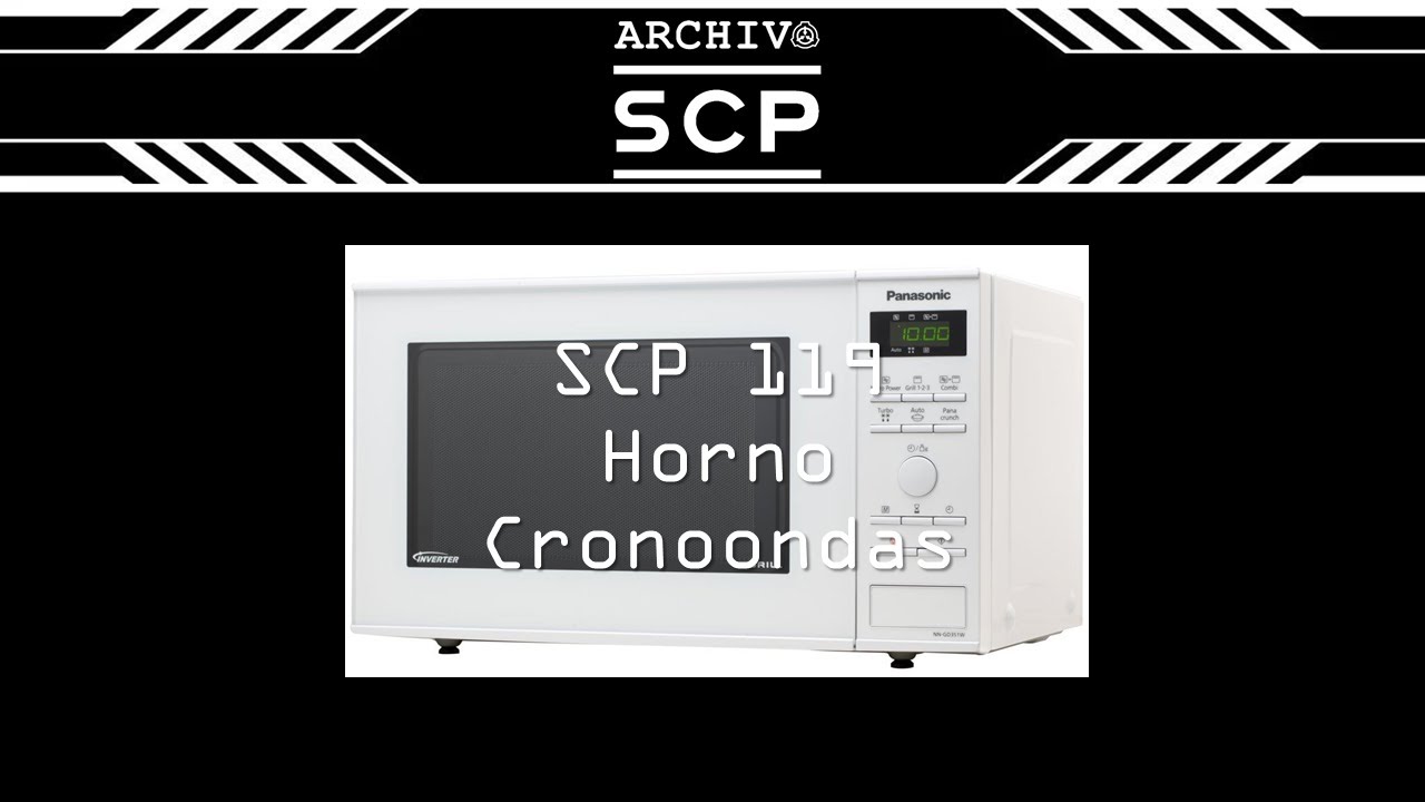 SCP 119: Horno Croondas - Archivo SCP - YouTube