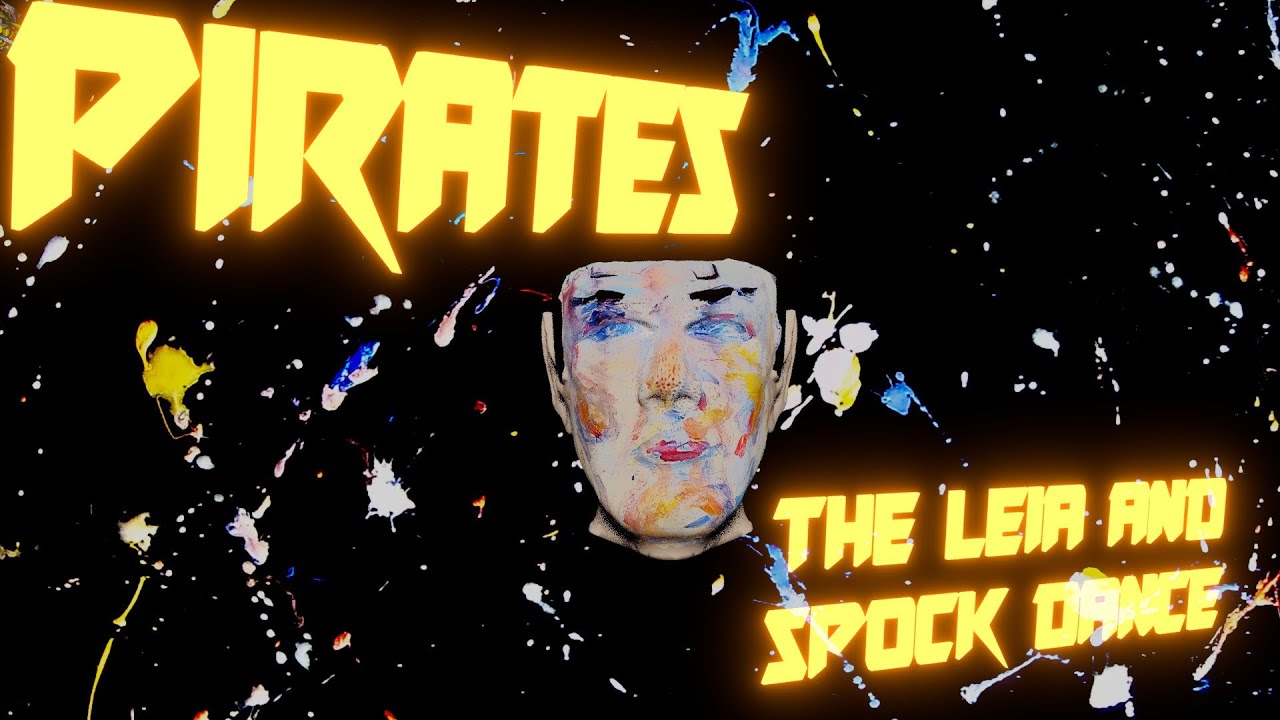 KNDNSTR - Pirates - The Leia and Spock Dance - YouTube