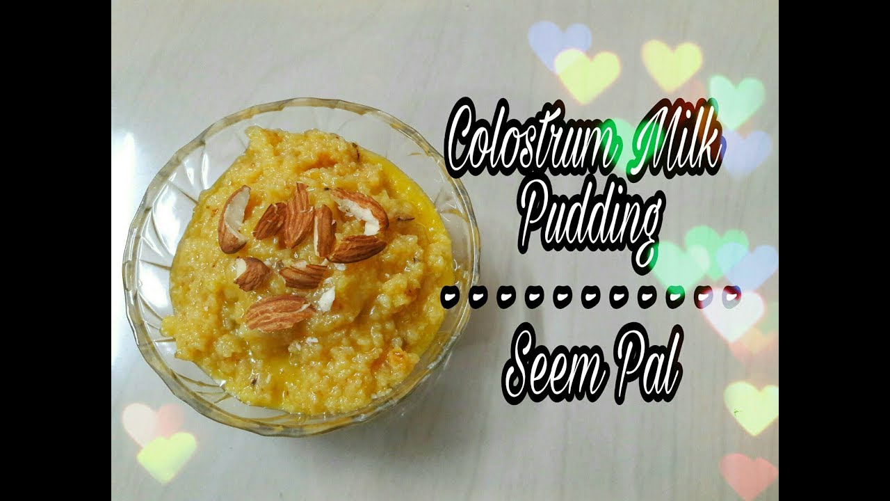 Seem Pal Colostrum Milk Pudding Milk Pudding Youtube