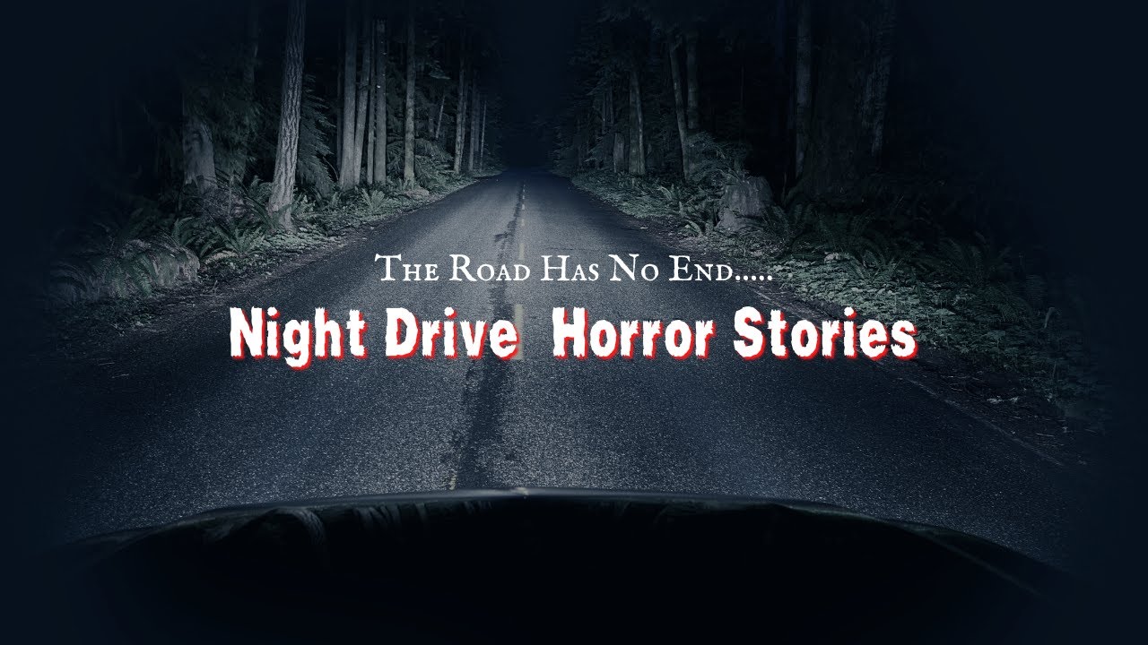 3 True Scary Night Drive Horror Stories - YouTube
