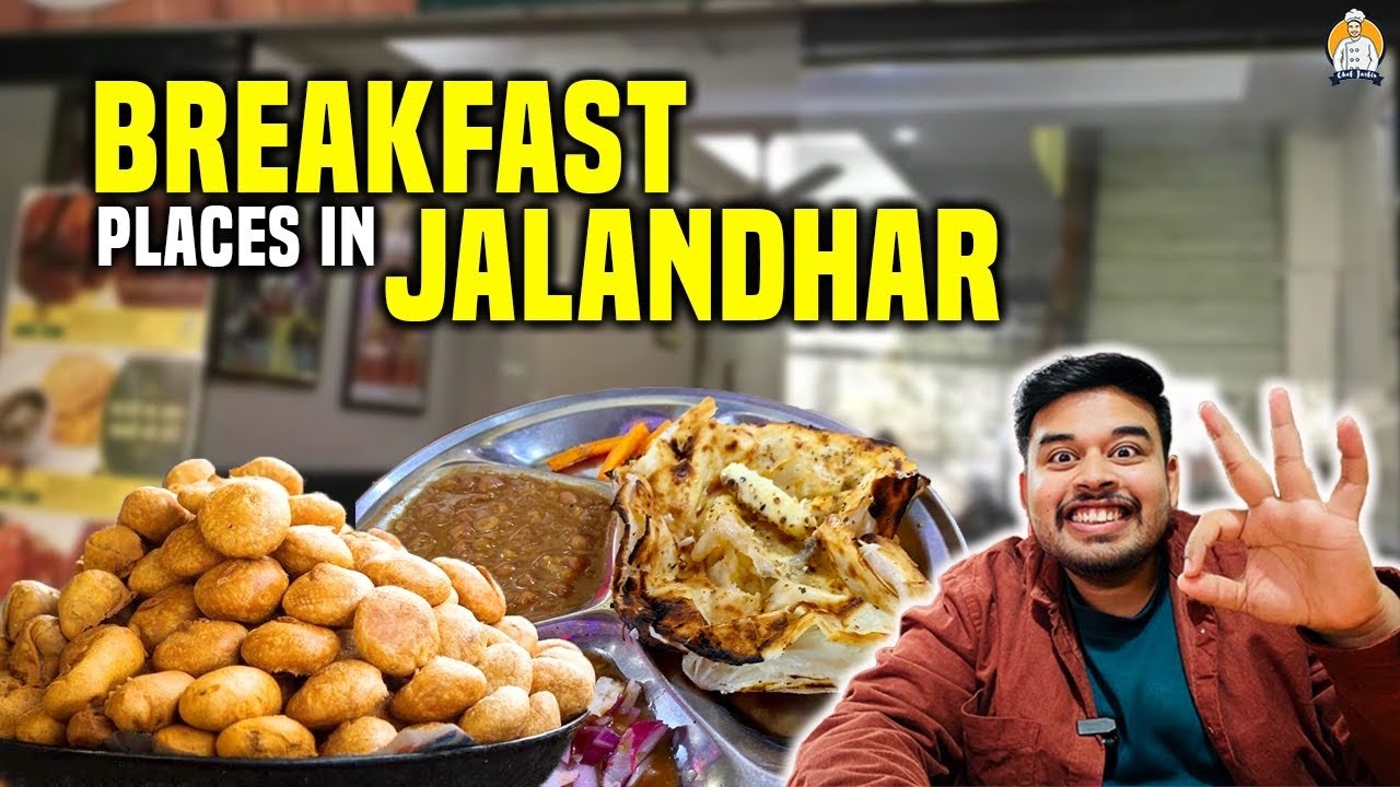 We Tried Best Breakfast Places In Jalandhar | Chole Bhature, Naan ...