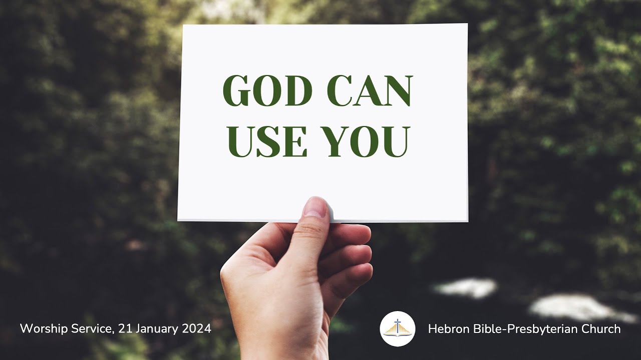 GOD CAN USE YOU I Worship Service I 21 January 2024 - YouTube