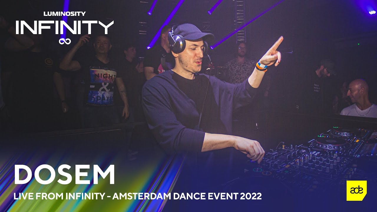 Dosem live from INFINITY Amsterdam Dance Event [October 22, 2022] - YouTube