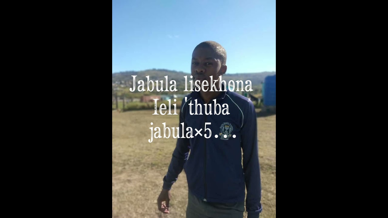 Jabula lyrics 🔥🔥🔥 by Mfana kagogo 👍🔥🔥 - YouTube
