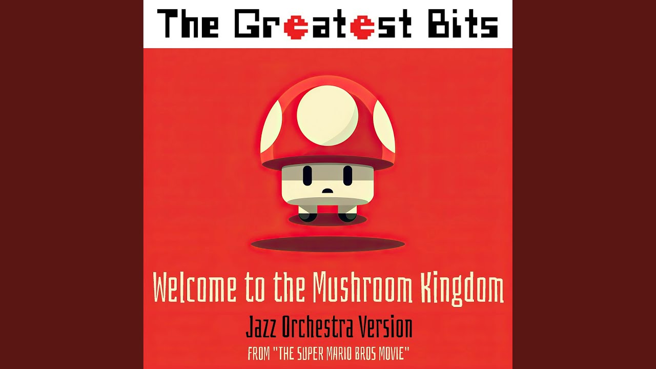 Welcome to the Mushroom Kingdom (from "The Super Mario Bros Movie ...