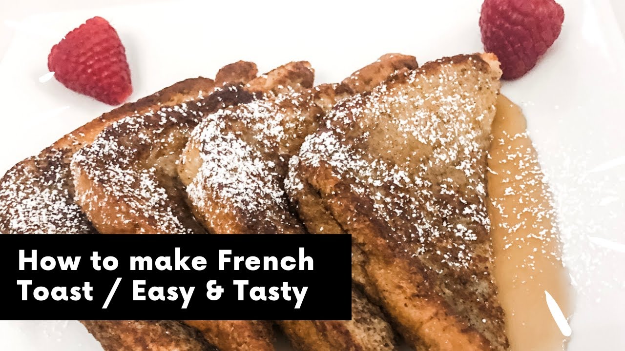 RECIPE FOR FRENCH TOAST - YouTube