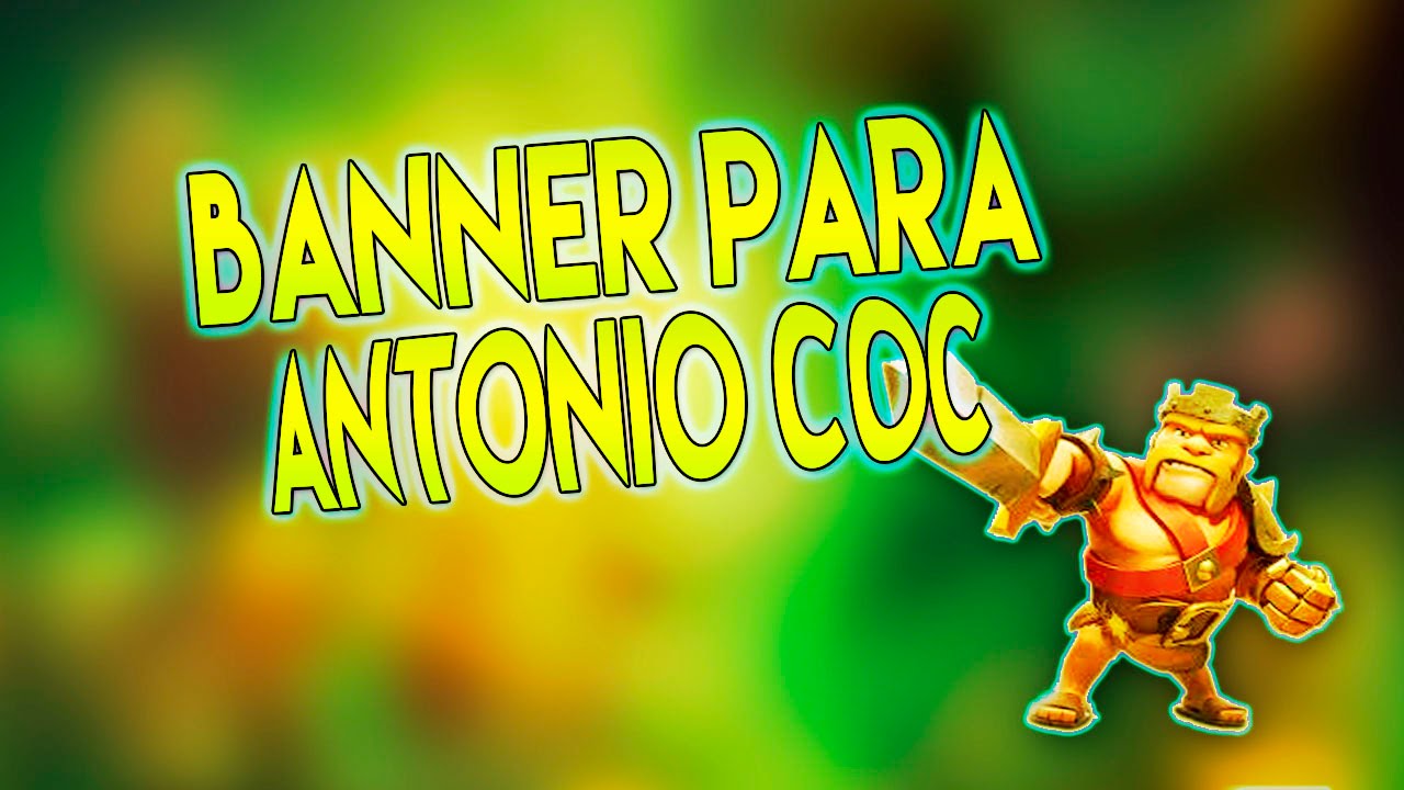 SPEED ART | BANNER PARA ANTONIO COC - YouTube