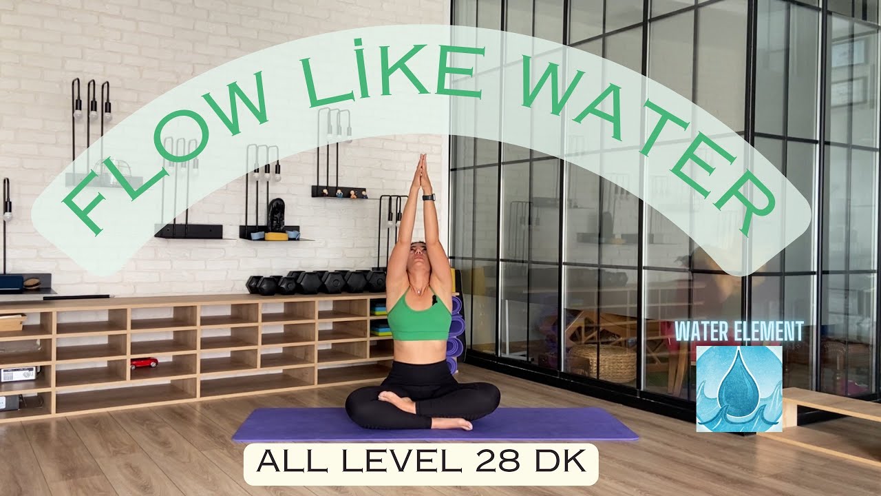 Flow like Water | All Level - YouTube