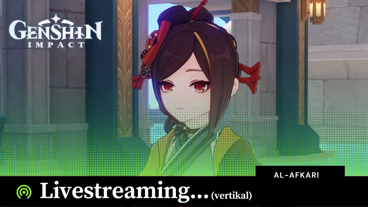 🔴[LIVE] Mau Chiori, Neuvillette, Arcchelino│Free Daily Quest│Free Talk ...