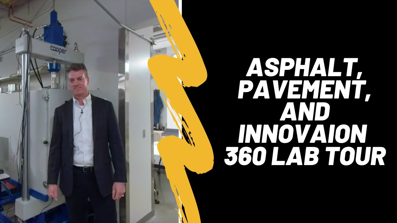 Asphalt Pavement and Innovation Laboratory 360 Tour - YouTube