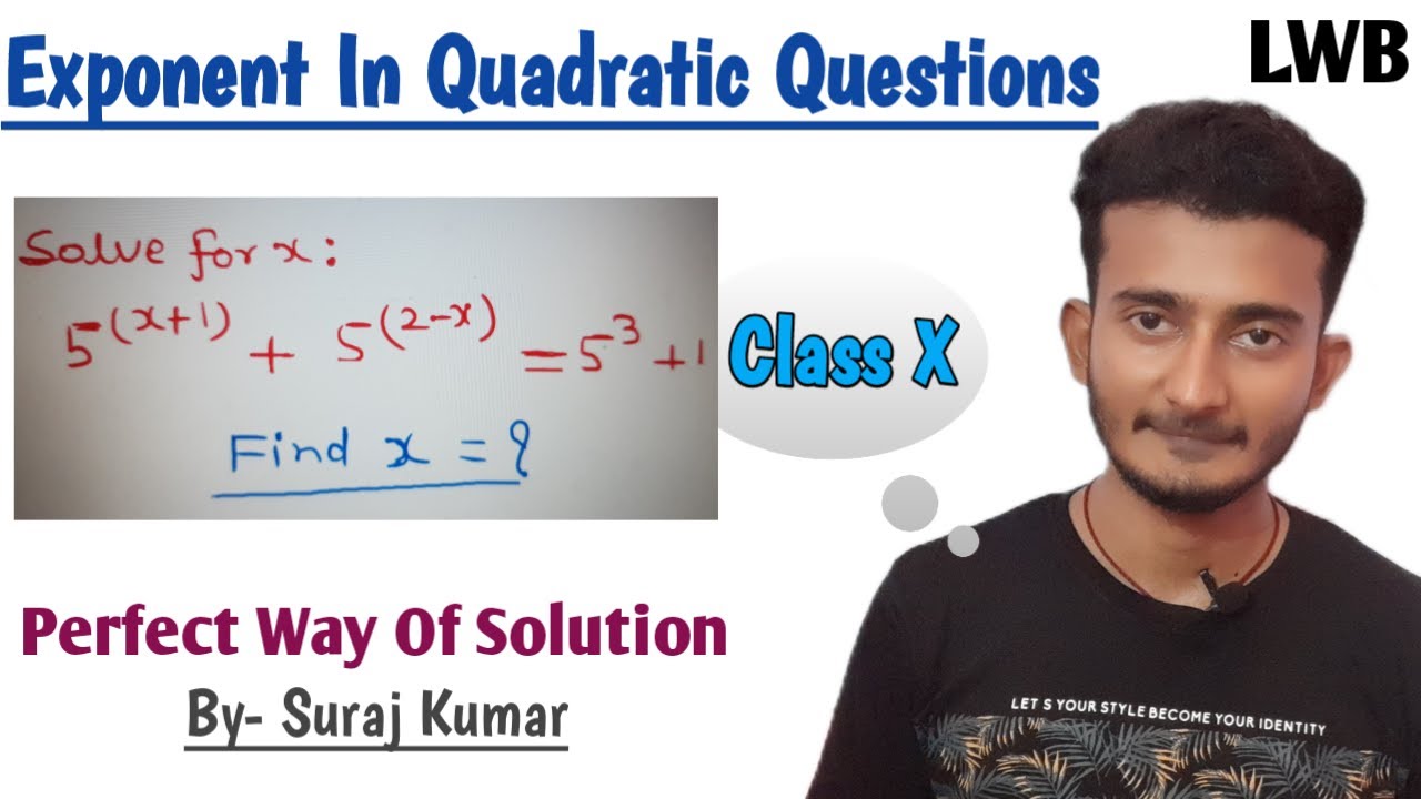 Exponent In Quadratic Equation || Important Example || Quadratic ...