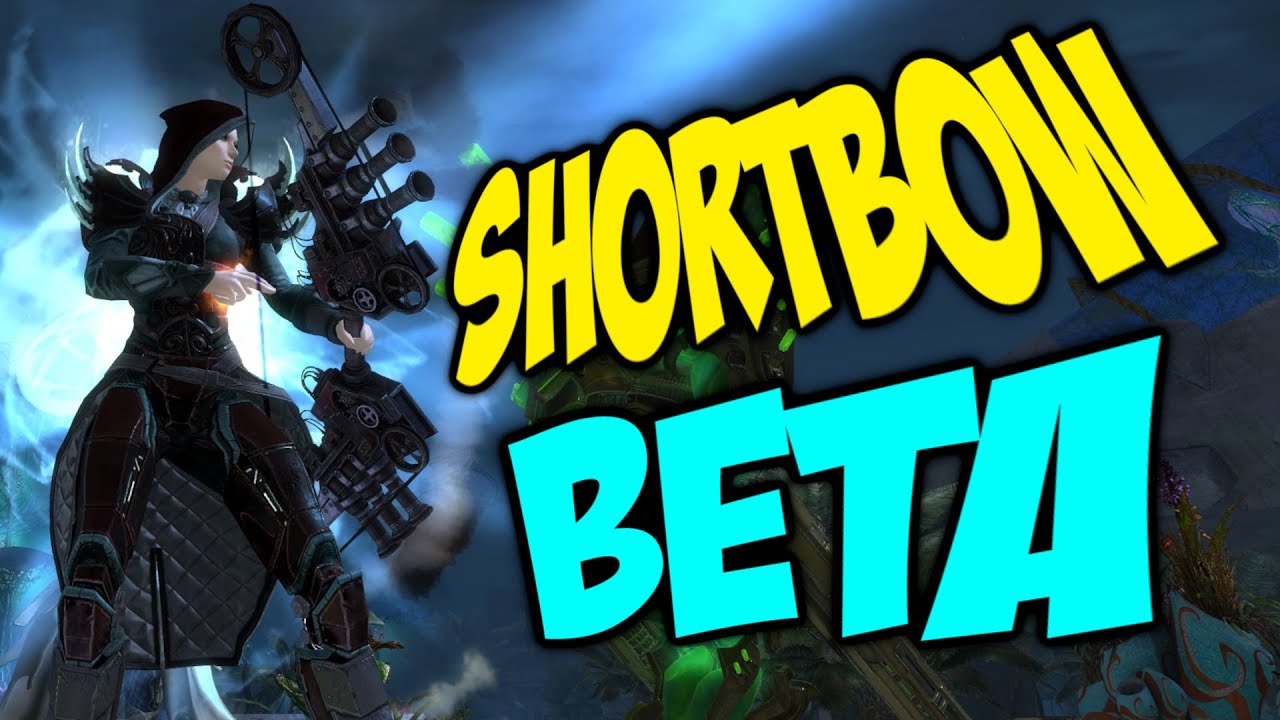 Engineer Shortbow Weapons BETA Guild Wars 2 First Impressions ...
