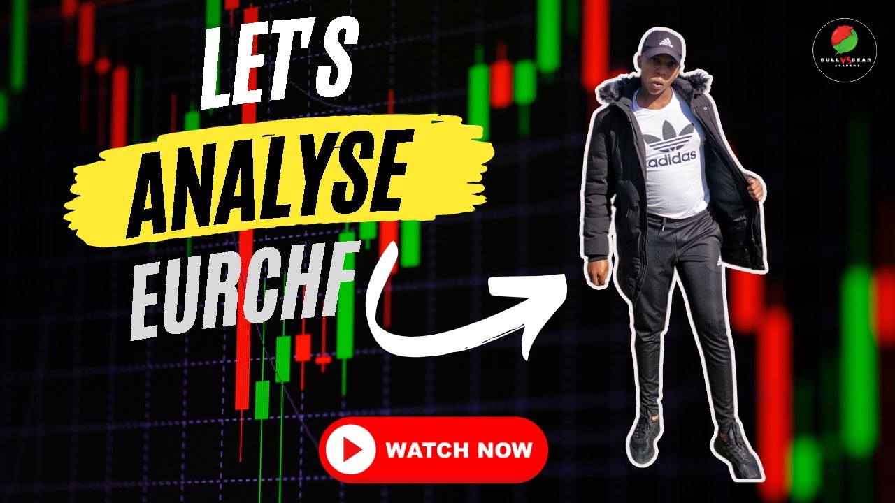 HOW TO ANALYSE | EURCHF | - YouTube