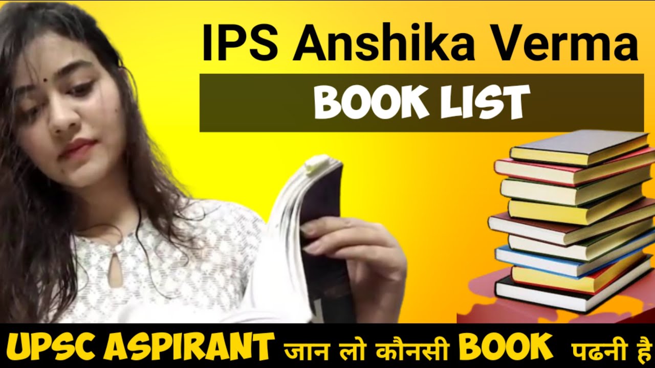 Book List of IPS Anshika Verma (136 Rank) || Knowledge Library || UPSC ...