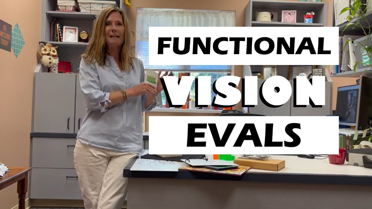 Tips for Conducting a Functional Vision Evaluation - YouTube