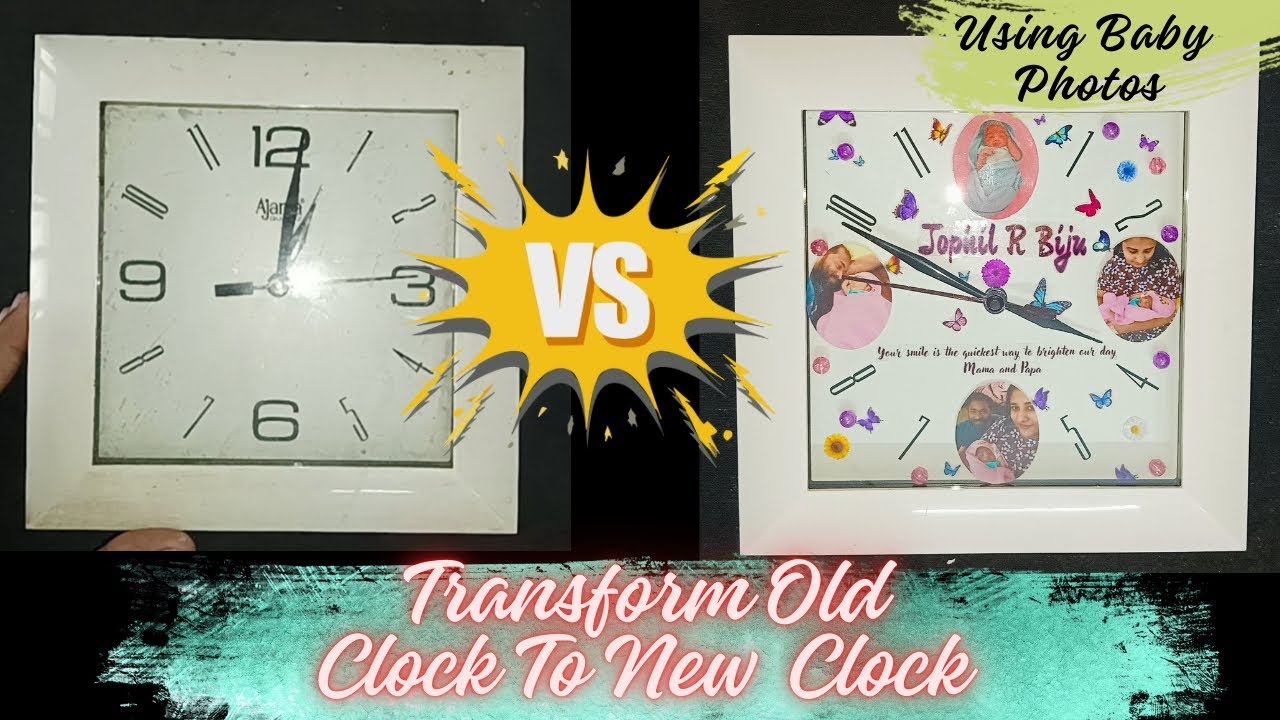 Transform Old Clock To New Clock| Baby Photo Clock|RB Creations - YouTube