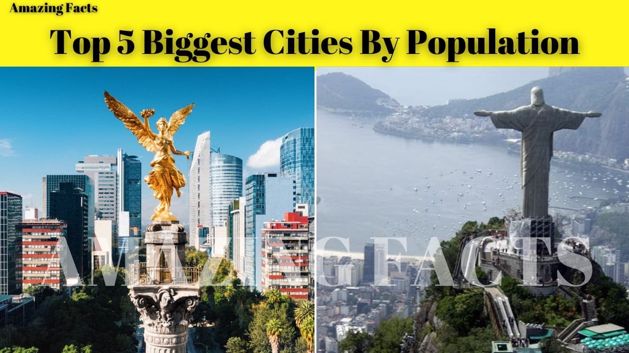 Top 5 Biggest Cities In The World Amazing Facts YouTube top-5-biggest-cities-in-the-world-amazing-facts-youtube