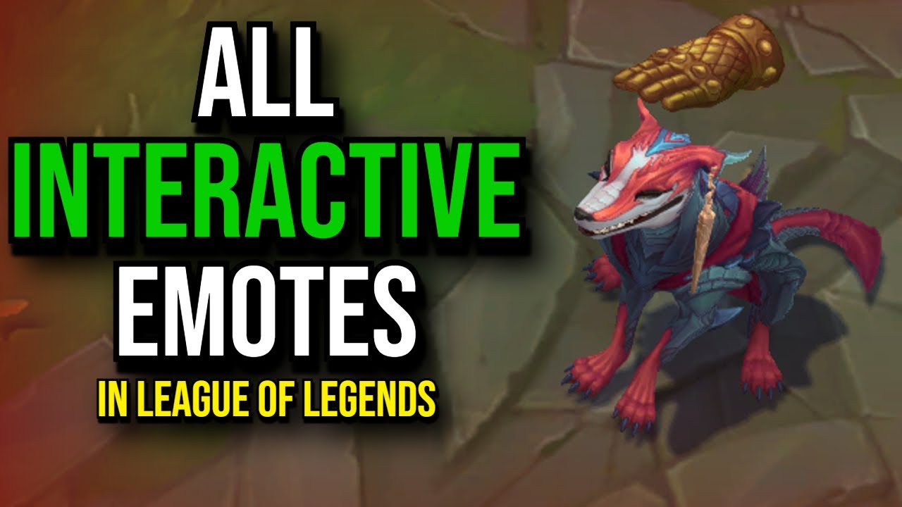 All INTERACTIVE Emotes in League of Legends - YouTube