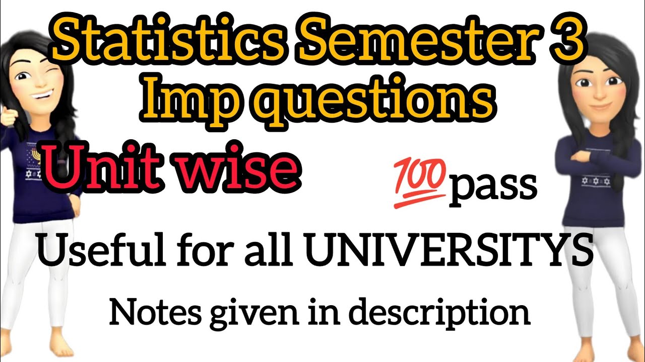 STATISTICS SEMESTER 3 important questions All units#statistics#sem3# ...