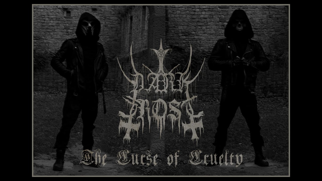 Dark Frost - The Curse of Cruelty (Full-Length) (OFFICIAL AUDIO) - YouTube