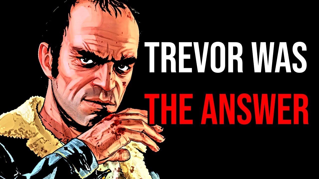 How Trevor Fixed Rockstar's Biggest Problem - YouTube