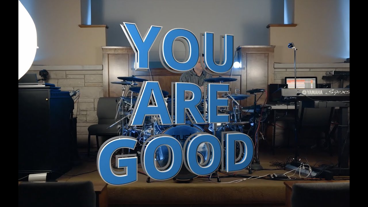 You Are Good - YouTube
