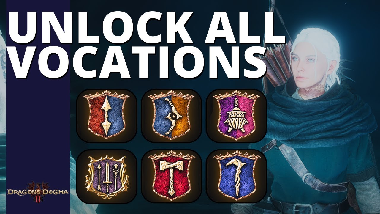 Dragon's Dogma 2 How To Unlock All Vocations Guide - YouTube