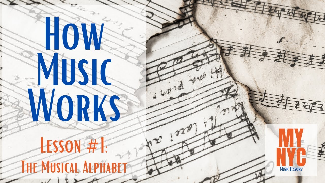 How Music Works - Lesson #1 - The Musical Alphabet - YouTube