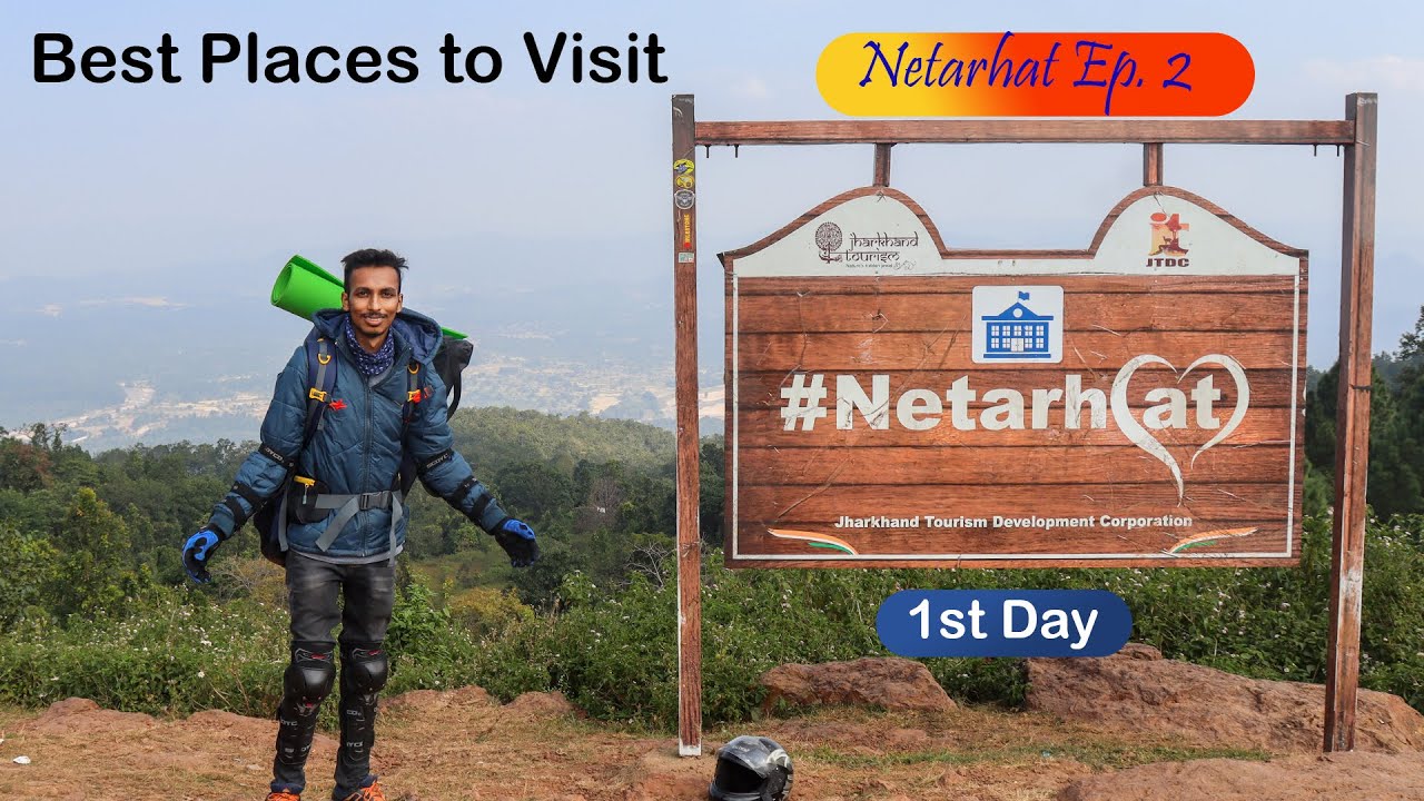 Best Places to Visit in Netarhat | 1st Day in Netarhat | Jungle me hum ...